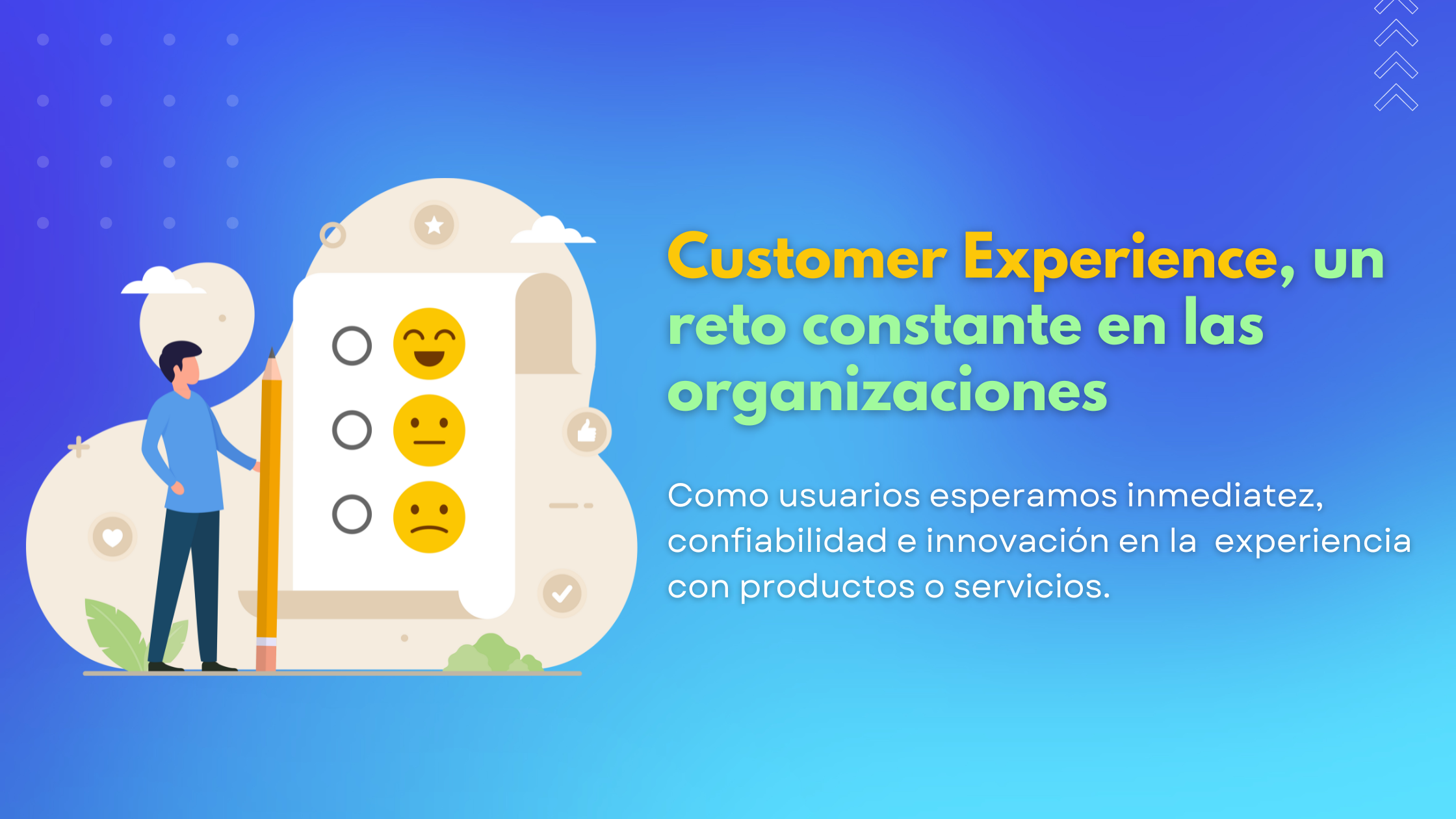 Customer Experience, un reto constante en las organizaciones - Smart ...